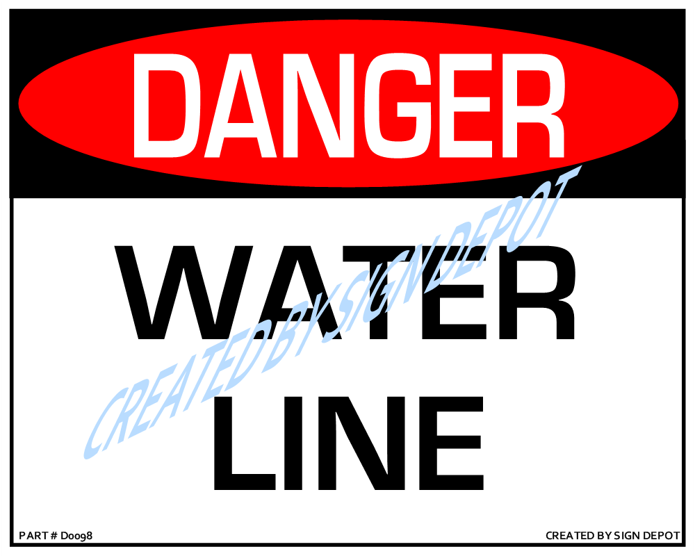Danger, Water Line Sign. Order, Download, Save, Print